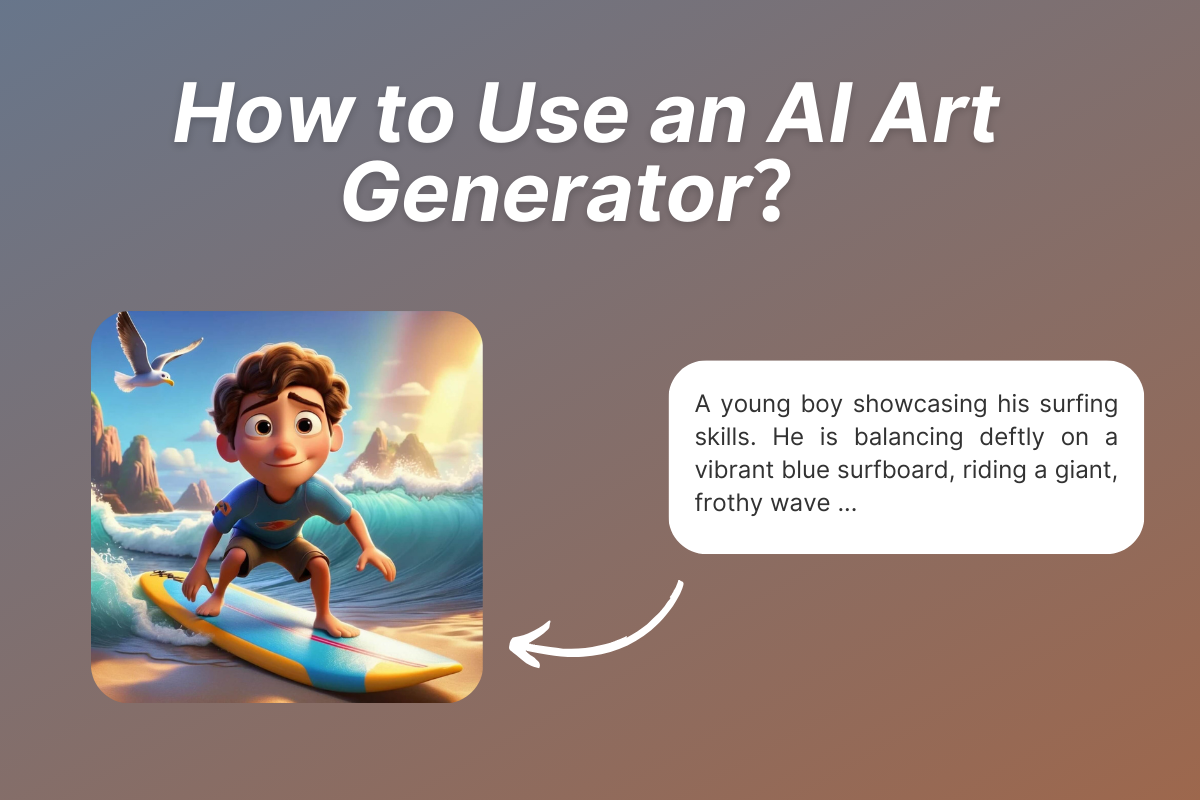 How to Use an AI Art Generator: A Step-by-Step Guide - Dzine Blog