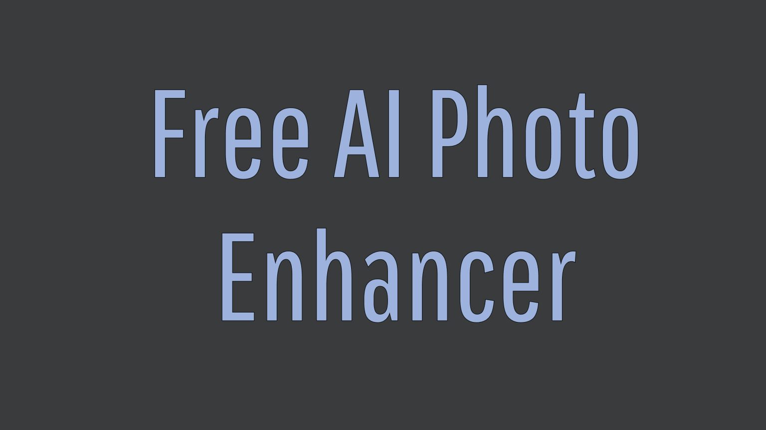 AI Photo Enhancer: Enhance Photo Quality with Our Free Image Tool ...